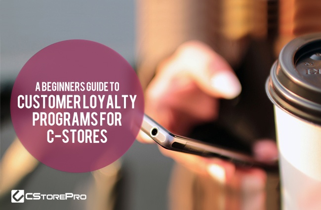 Convenience Store Management: Let’s Talk Loyalty Programs